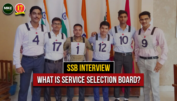 SSB Interview: Understanding the Service Selection Board